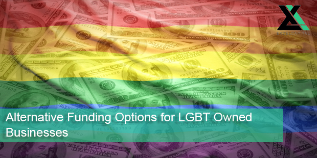 Alternative Funding Options for LGBT Owned Businesses | Excel Capital